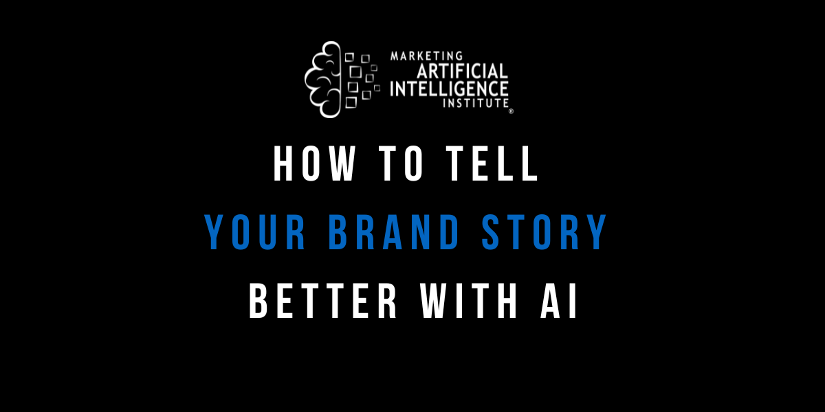 How to Tell Your Brand Story Better with AI