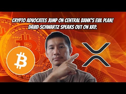 Crypto Advocates pounce on Central Banks' evil CBDC plan. David Sch...