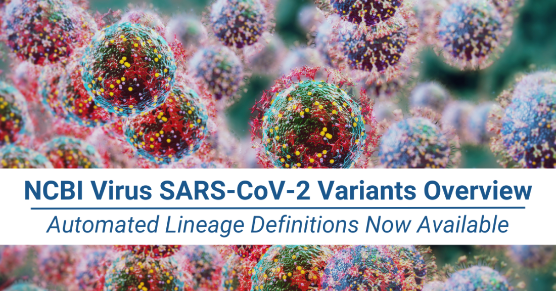 Automated Lineage Definitions Now Available in NCBI Virus SARS-CoV-...